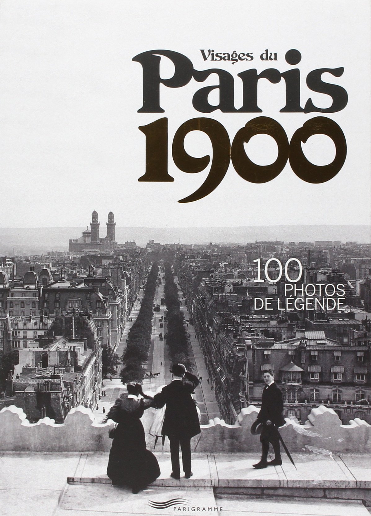 Visages du Paris 1900 (French/English) by Various | Goodreads