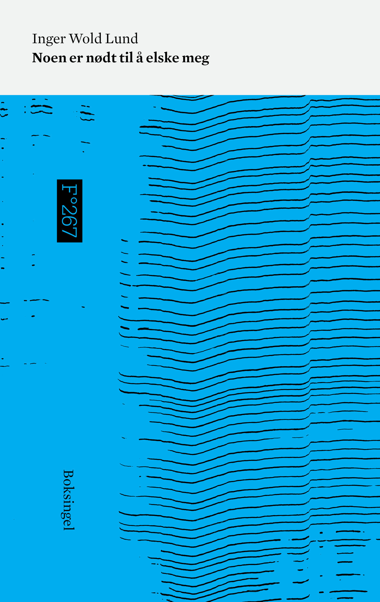 Noen er nødt til å elske meg by Inger Wold Lund | Goodreads