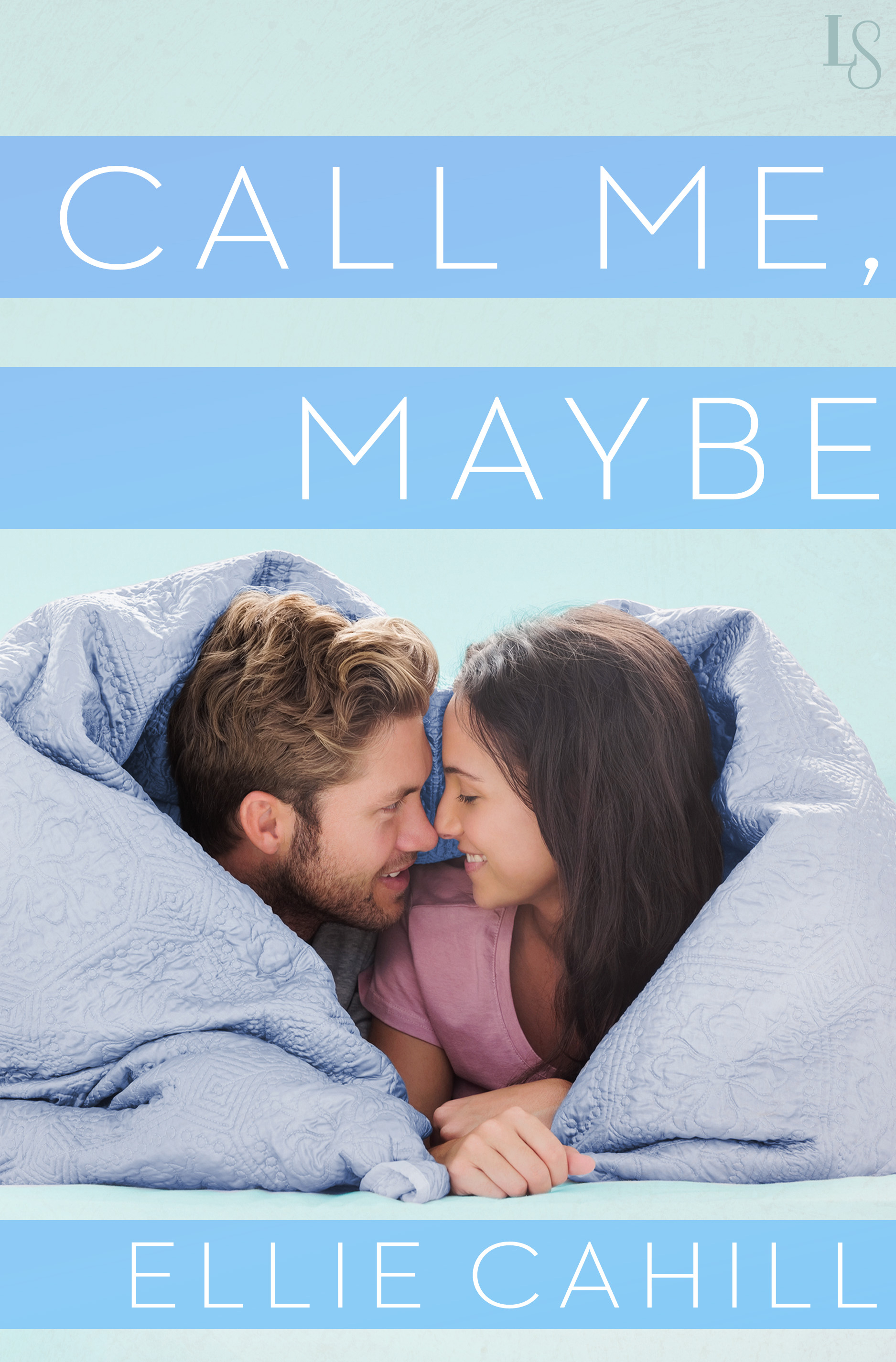 Call Me, Maybe by Ellie Cahill | Goodreads