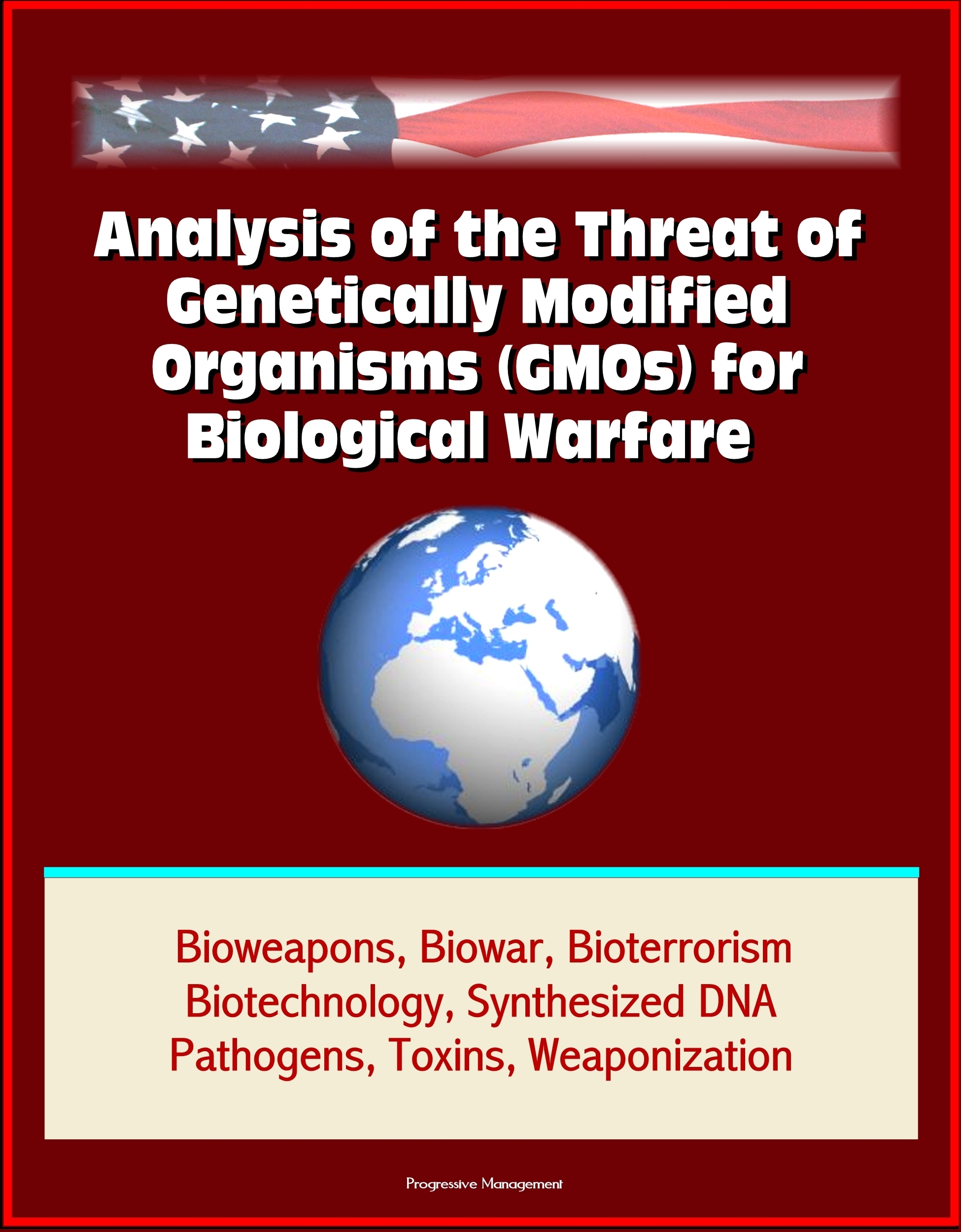 Analysis of the Threat of Genetically Modified Organisms (GMOs) for ...