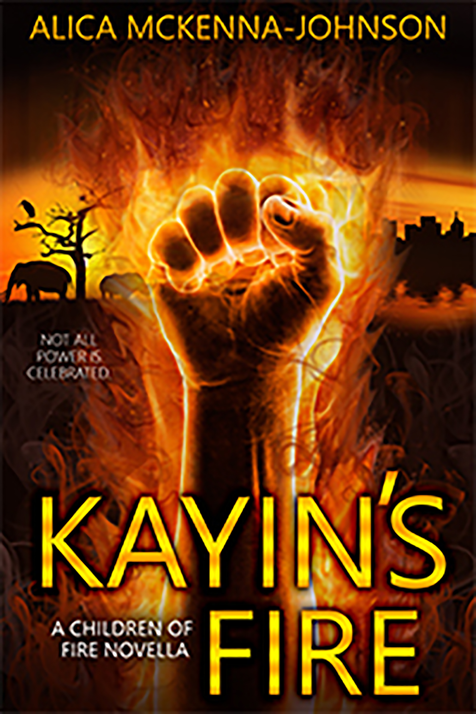 Kayin's Fire (Children of Fire, #2.5) by Alica McKenna-Johnson | Goodreads