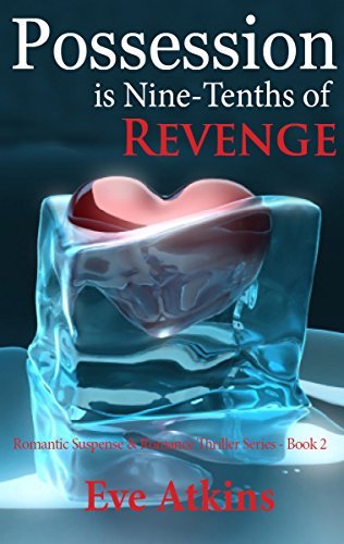 Possession is Nine-Tenths of Revenge by Eve Atkins | Goodreads