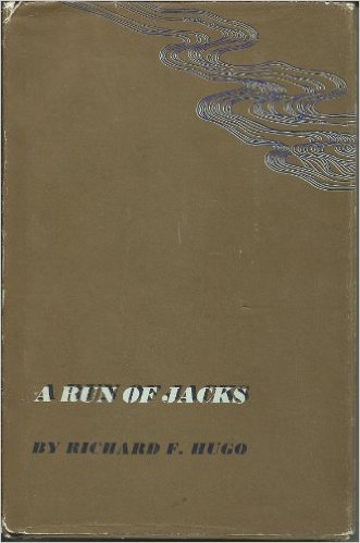 A Run of Jacks by Richard Hugo | Goodreads