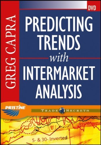 Predicting Trends with Intermarket Analysis by Greg Capra | Goodreads