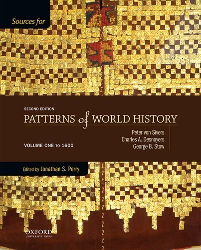 Sources for Patterns of World History: Volume One to 1600 by Jonathan ...