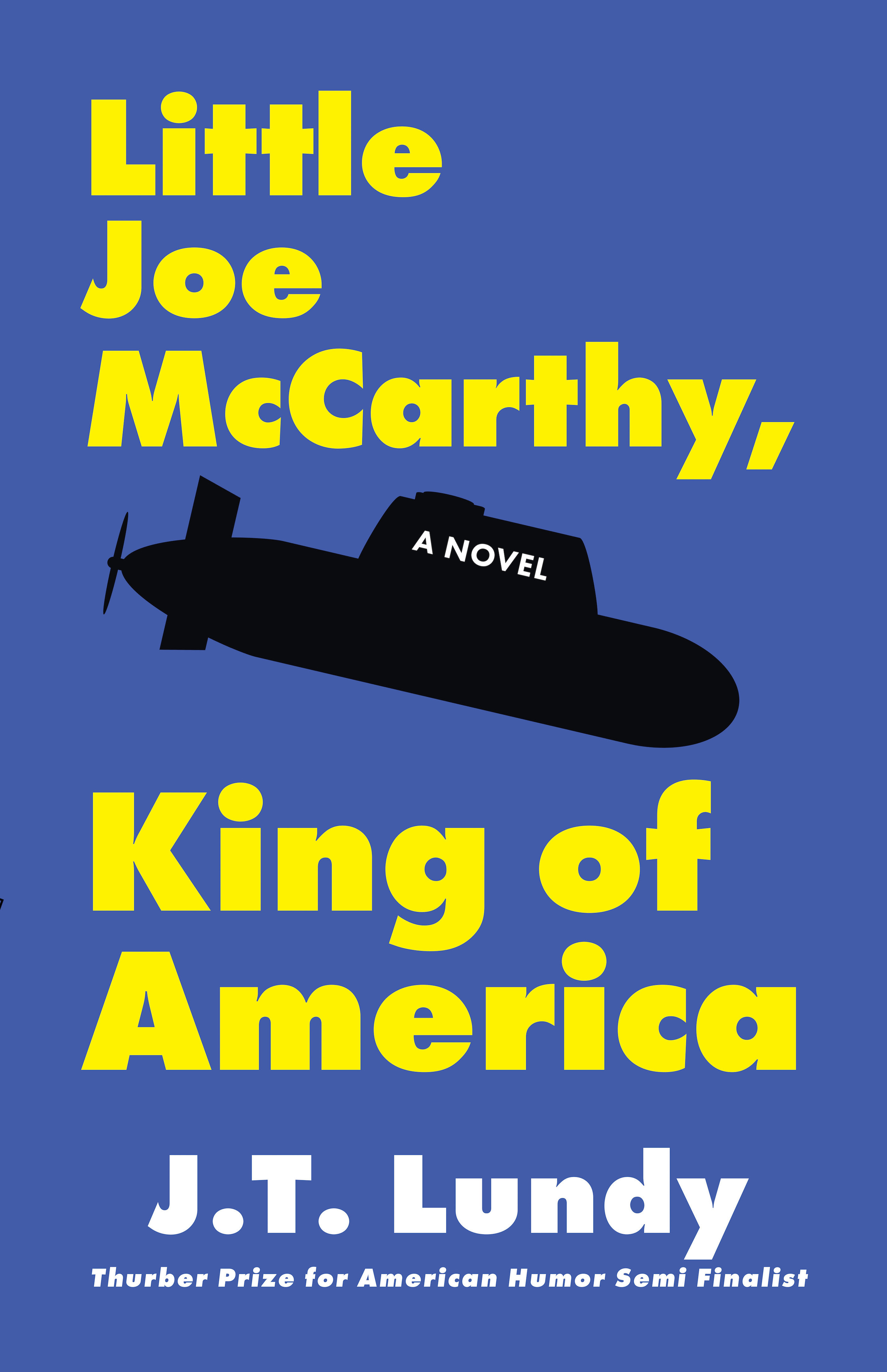 Little Joe McCarthy, King of America by J.T. Lundy | Goodreads