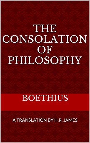 The Consolation of Philosophy (Translated and Annotated) by Boethius ...