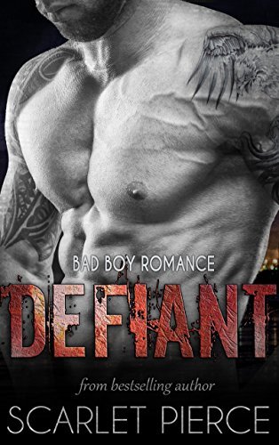 Defiant by Scarlet Pierce | Goodreads