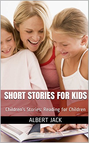 Short Stories for Kids: Children’s Stories: Reading for Children by ...