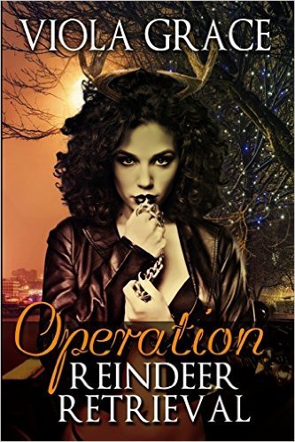 Operation Reindeer Retrieval by Viola Grace | Goodreads