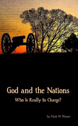 God And The Nations: God's Providence, God's Judgment, God's Sovereign ...