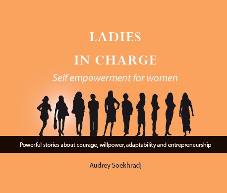 Ladies in Charge - Self Empowerment for Women by Audrey Soekhradj ...