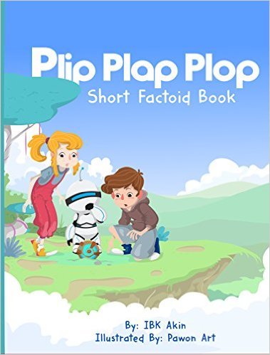 Plip Plap Plop- Short Factoid Book by Ibk Akin | Goodreads