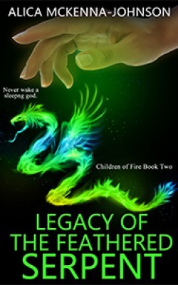 Legacy of the Feathered Serpent by Alica McKenna Johnson | Goodreads