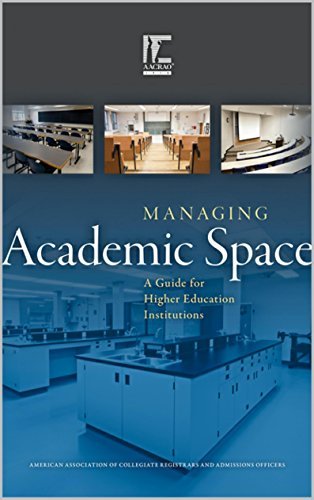 Managing Academic Space: A Guide for Higher Education Institutions by ...