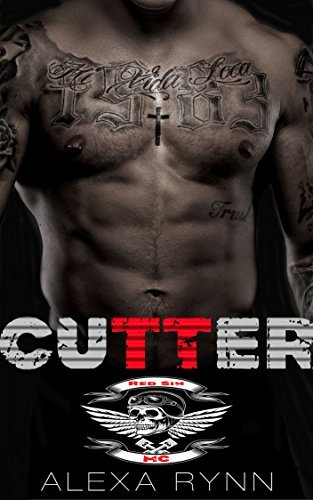 Cutter 1 (Cutter: Red Sin MC, #1) by Alexa Rynn | Goodreads