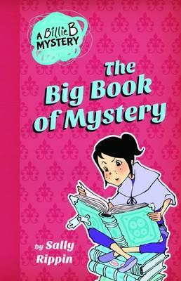 Billie B Brown Big Book of Mystery by Sally Rippin | Goodreads