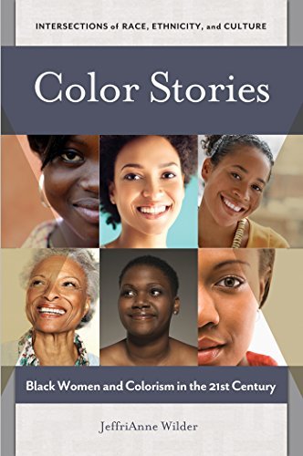 Color Stories: Black Women and Colorism in the 21st Century by ...