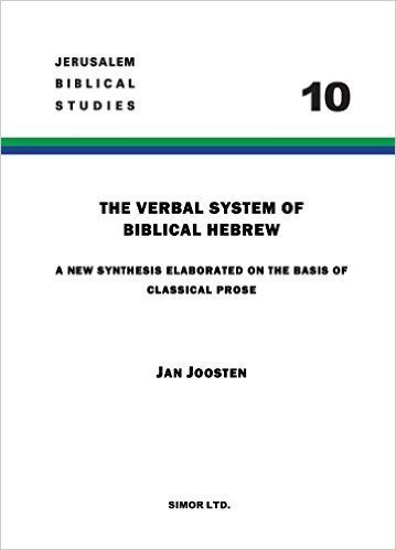 The Verbal System of Biblical Hebrew by Jan Joosten | Goodreads