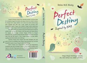 Perfect Destiny by Annisa Widi Astuty | Goodreads