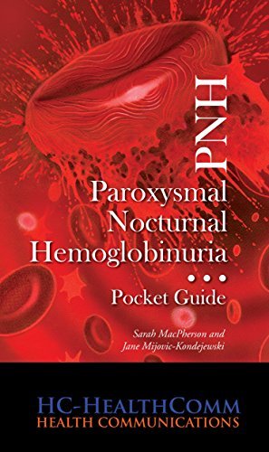 PNH - Paroxysmal Nocturnal Hemoglobinuria: Ultimate guide, Full ...