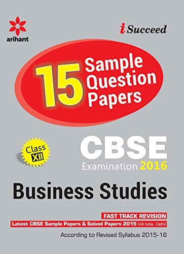 CBSE 15 Sample Paper Business Studies for Class 12th by Akanksha Sharma ...