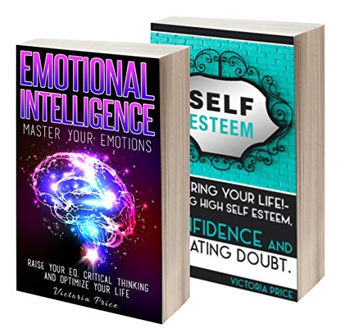 Emotional Intelligence: Box Set- Emotional Intelligence and Self Esteem ...