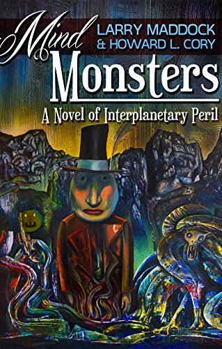 The Mind Monsters: A Rollicking Novel of Interplanetary Adventure by ...