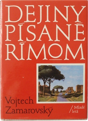 Dejiny písané Rímom by Vojtech Zamarovský | Goodreads