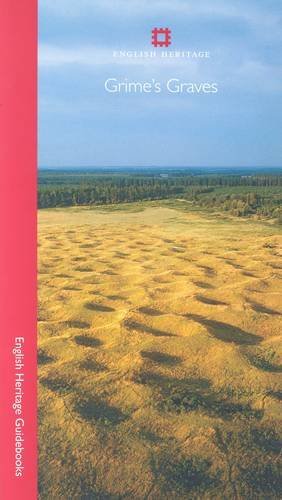 Grime's Graves (English Heritage Red Guides) by Peter Topping | Goodreads