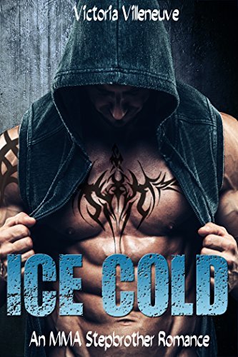 Ice Cold by Victoria Villeneuve | Goodreads