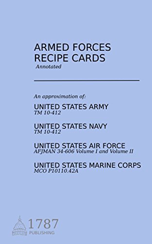 Armed Forces Recipes: Annotated by 1787 Publishing | Goodreads