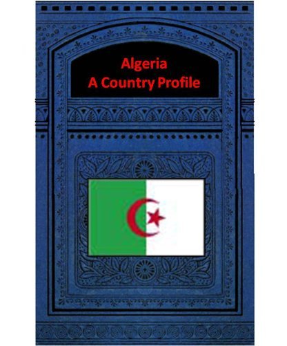 ALGERIA COUNTRY PROFILE by Federal Research Division | Goodreads