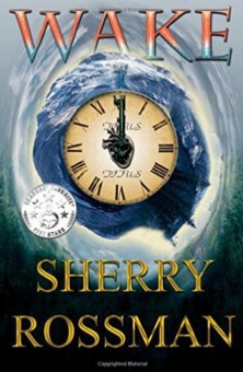 Wake by Sherry Rossman | Goodreads