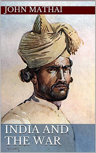 India and the War by John Mathai | Goodreads