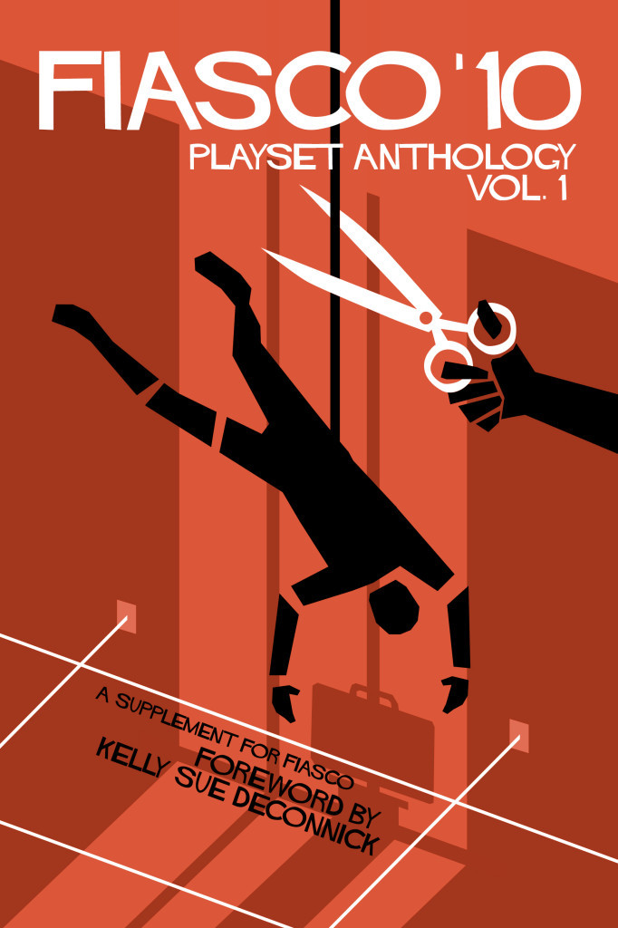Fiasco '10: Playset Anthology Vol. 1 by Steve Segedy | Goodreads