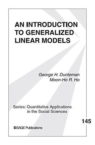 An Introduction to Generalized Linear Models by George Henry Dunteman ...