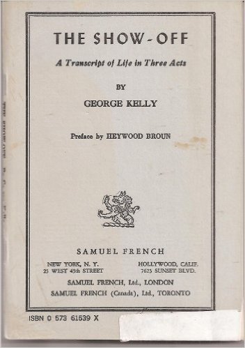 The Show-Off by George Kelly | Goodreads