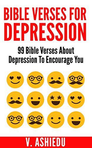 Bible Verses For Depression: 99 Bible Verses About Depression To ...