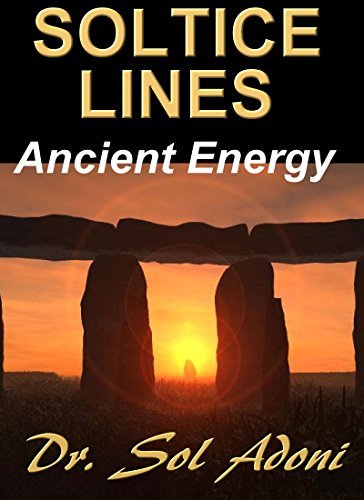 SOLSTICE LINES Ancient Energy by Sol Adoni | Goodreads