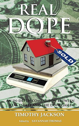 Real Dope: An In-Depth Comparison Between Real Estate and The Dope Game ...