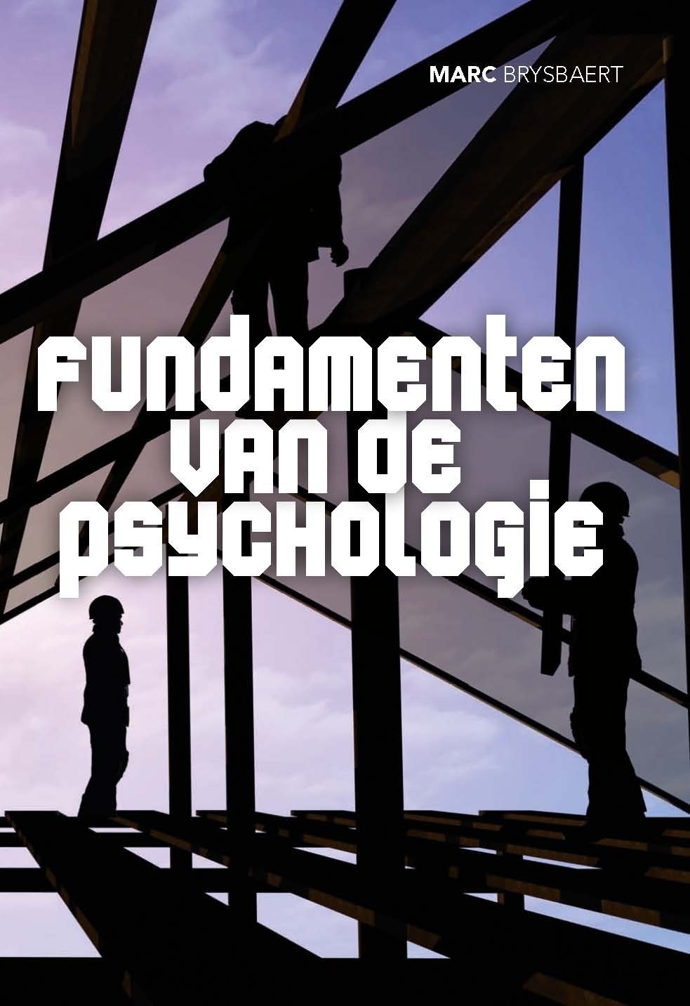 fundamenten van de psychologie by Marc Brysbaert | Goodreads