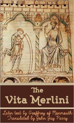 The Life of Merlin, Vita Merlini by Geoffrey of Monmouth | Goodreads