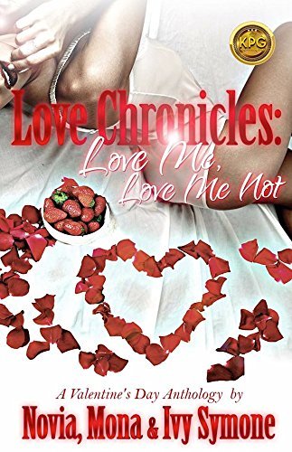 Love Chronicles: Love Me, Love Me Not by Novia | Goodreads