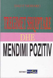 Tregime shqiptare dhe mendimi pozitiv by Daut Demaku | Goodreads