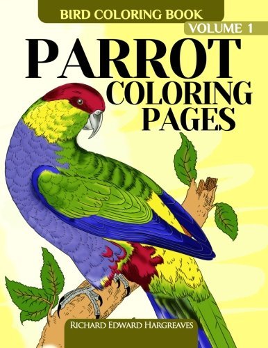 Parrot Coloring Pages - Bird Coloring Book by Richard Edward Hargreaves ...