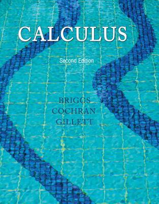 Calculus (2nd Edition) - Standalone book by William L. Briggs | Goodreads