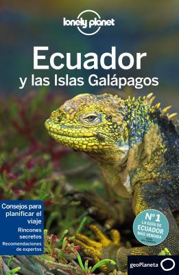 Lonely Planet Ecuador y las islas Galapagos by Lonely Planet | Goodreads