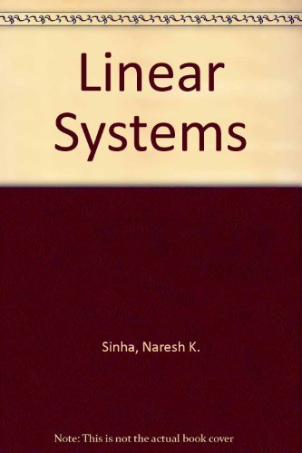 Linear Systems by N.K. Sinha | Goodreads