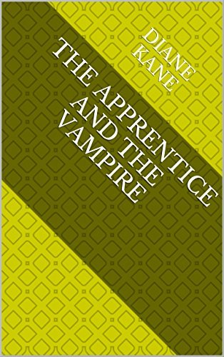 The Apprentice and the Vampire by Diane Kane | Goodreads